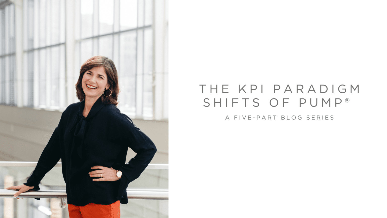 KPI Paradigm Shift of PuMP®: Series Intro - Adura Strategy