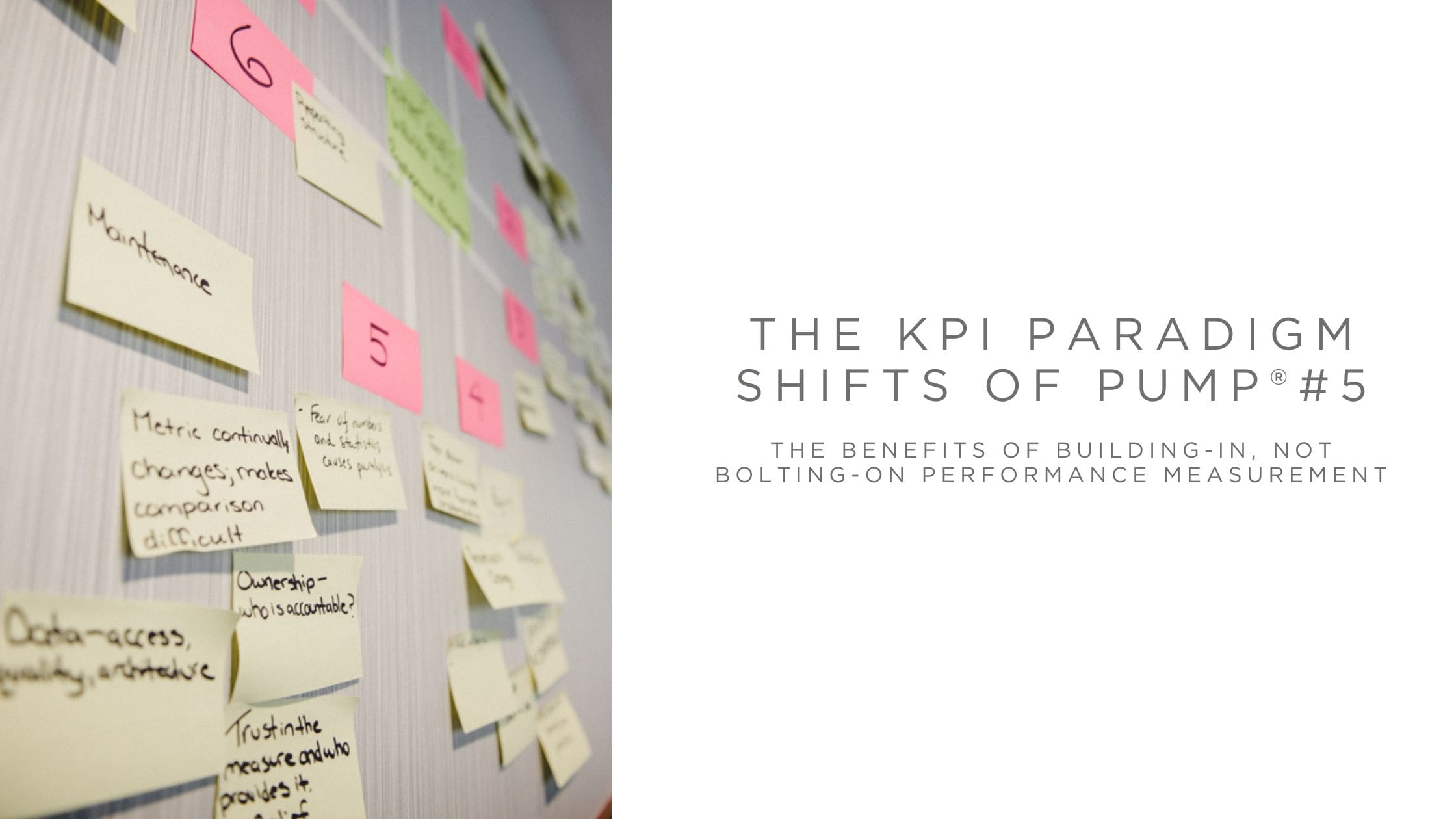 The Benefits of Building-in, not Bolting-on Performance Measurement ...
